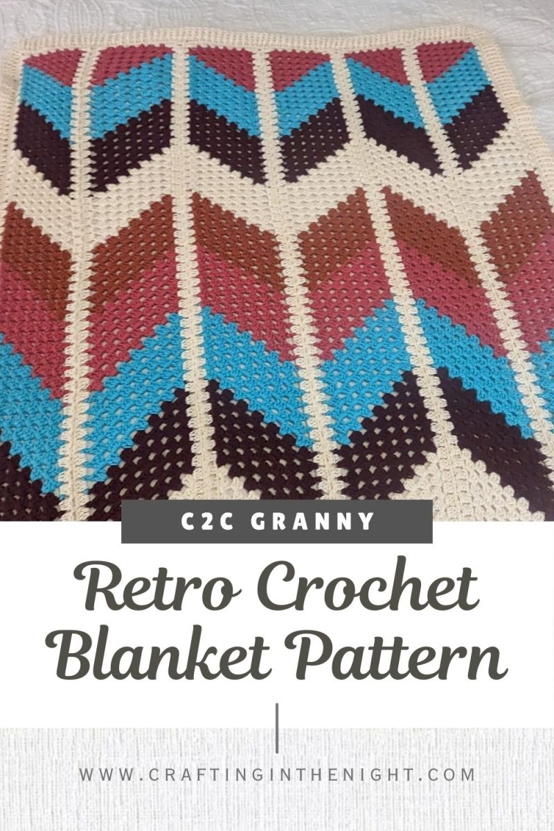 Retro Crochet Blanket Pattern - C2C Granny - Crafting in the Night